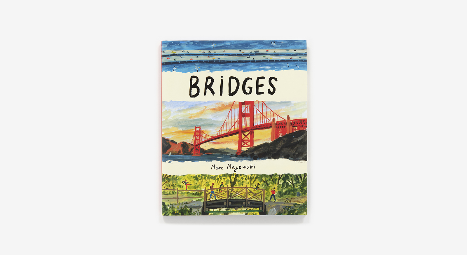 BRIDGES by Marc Majewski and GOODNIGHT TO YOUR FANTASTIC ELASTIC BRAIN ...