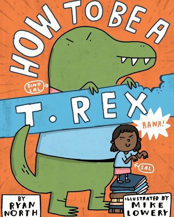 How to Be A T. Rex by Ryan North and Armadillo Antics by Bill Martin ...